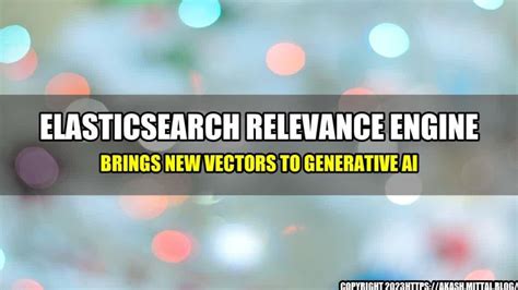 Akash Mittal On Linkedin Elasticsearch Relevance Engine Brings New
