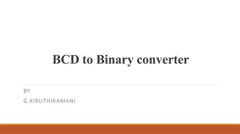 BCD To Binary Code Converter PPT