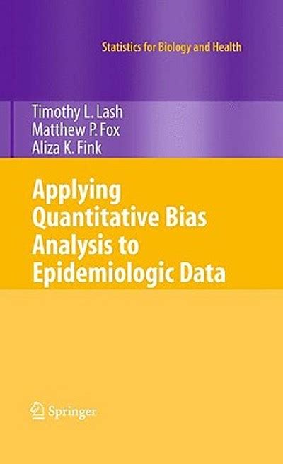 Applying Quantitatvie Bias Analysis To Observational Epidemiologic