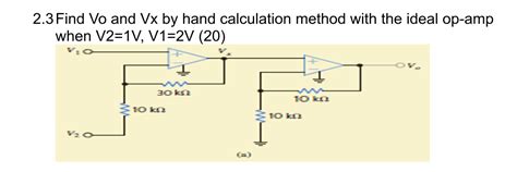 Solved 3Find Vo And Vx By Hand Calculation Method With The Chegg Com