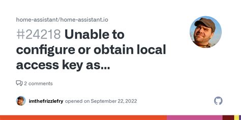Unable To Configure Or Obtain Local Access Key As Described · Issue
