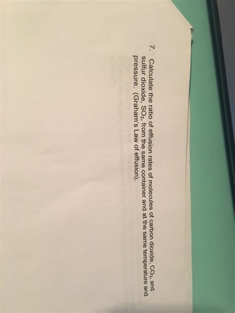 Solved Calculate The Ratio Of Effusion Rates Of Molecules Of Chegg Com
