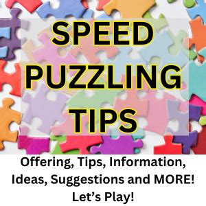 Speed Puzzling Tips And Strategies To Help You Excel