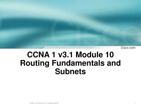 Ppt Ccna 1 V31 Module 10 Routing Fundamentals And Subnets Powerpoint Presentation Id526095