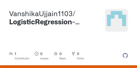github vanshikaujjain1103 logisticregression titanicdatasetanalysis