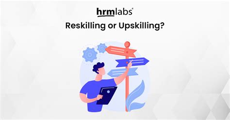 Reskilling Or Upskilling Hrmlabs