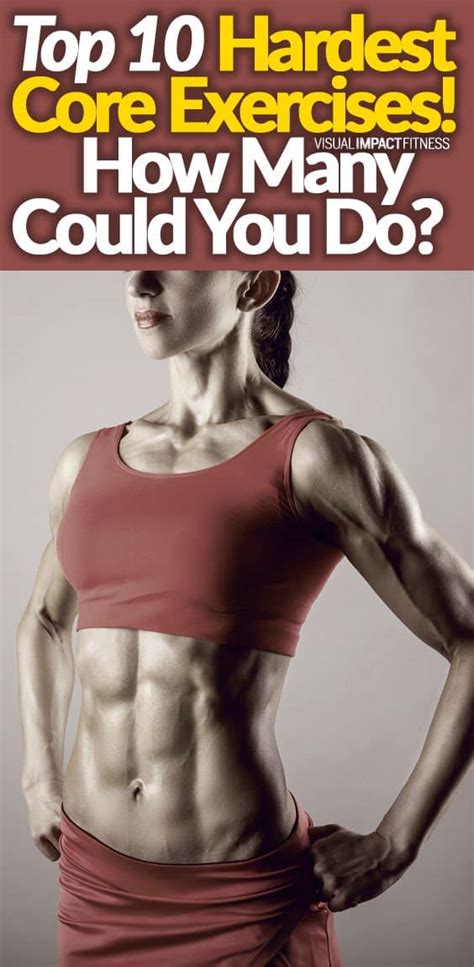 Top 10 Hardest Core Exercises How Many Could You Do