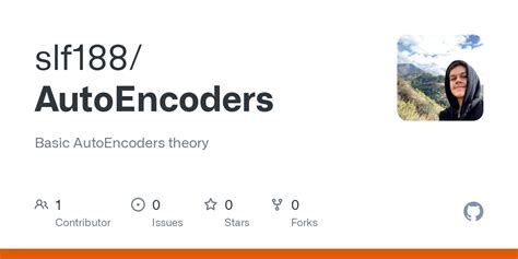github slf188 autoencoders basic autoencoders theory