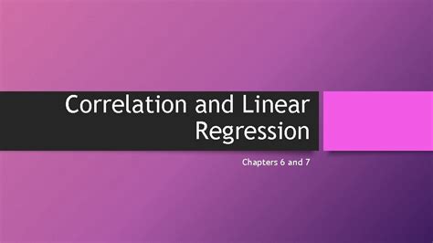 correlation and linear regression chapters 6 and 7