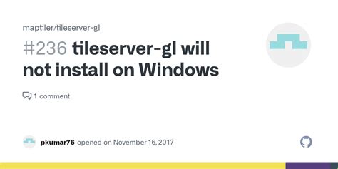 Tileserver Gl Will Not Install On Windows · Issue 236 · Maptilertileserver Gl · Github