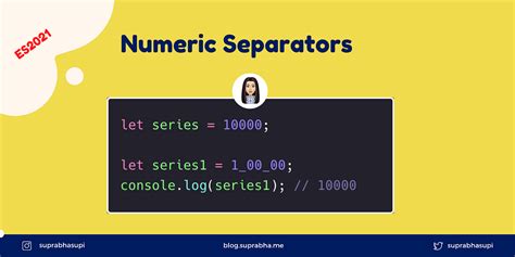 Numeric Separators In Javascript Numeric Separators Give Us The Ability By Suprabha Supi
