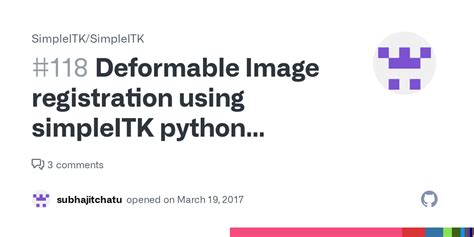 deformable image registration using simpleitk python framework · issue