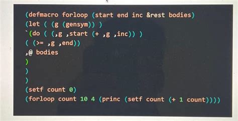 Solved Defmacro Forloop Start End Inc Andrest Bodies Let