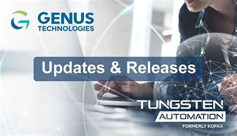 Tungsten Automation Software Releases New Features And Improvements For 10 07 2024 10 13