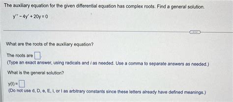 [solved] The Auxiliary Equation For The Given Differential Equation Has Course Hero