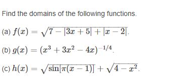 Solved Find the domains of the following functions. (b) | Chegg.com