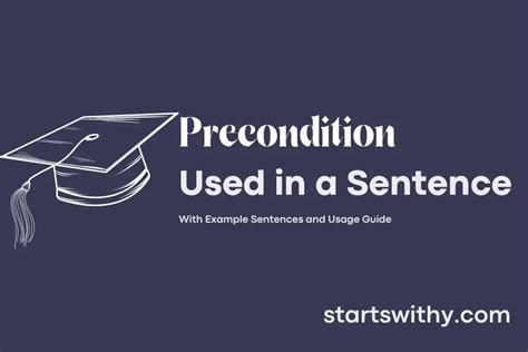 Precondition In A Sentence Examples 21 Ways To Use Precondition