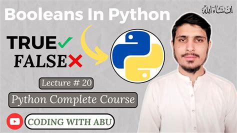Booleans In Python Explained Python Lecture 20 Python