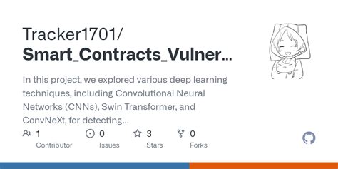 Github Tracker1701smartcontractsvulnerabilitydetection In This