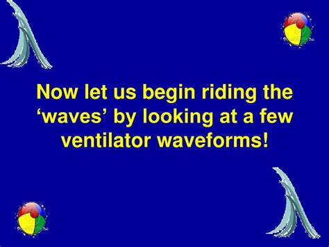 Ppt Ventilator Waveforms Basic Interpretation And Analysis