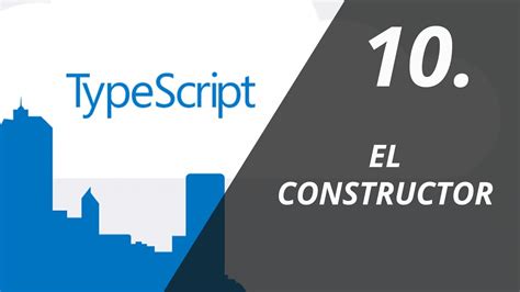 El Constructor De Una Clase 10 Curso De Typescript Para Angular 2