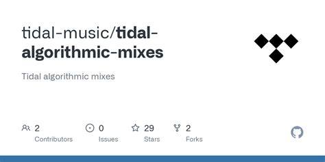 Github Tidal Musictidal Algorithmic Mixes Tidal Algorithmic Mixes