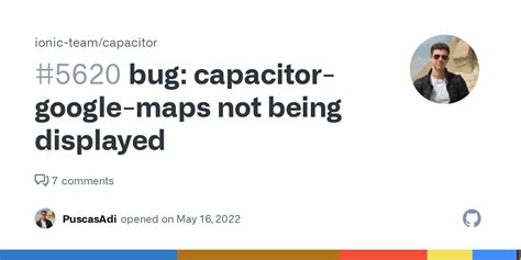 Bug Capacitor Google Maps Not Being Displayed Issue Ionic Team Capacitor GitHub