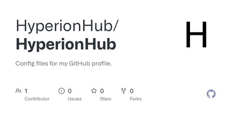 GitHub HyperionHub HyperionHub Config Files For My GitHub Profile