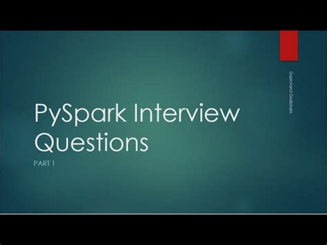 PySpark Interview Questions Part YouTube