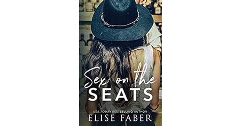 Sex On The Seats Love After Midnight 4 By Elise Faber
