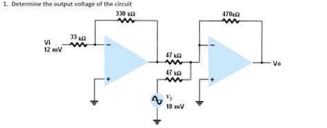 Solved Determine The Output Voltage Of The Circuit Chegg