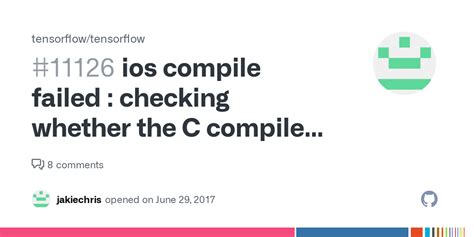 Ios Compile Failed Checking Whether The C Compiler Works No Issue Tensorflow