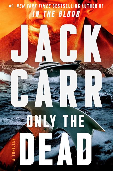 See The Cover For Jack Carrs Next James Reece Thriller ‘only The Dead