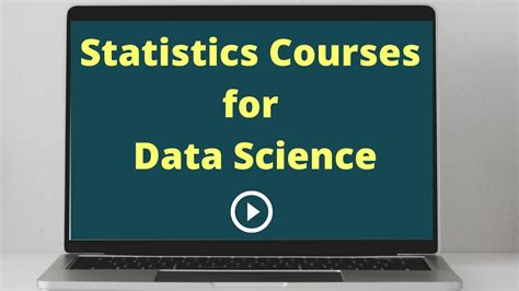 10 Best Courses On Statistics For Data Science To Master Statistics 2021