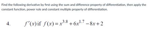 Solved Find The Following Derivative By First Using The Sum Chegg Com