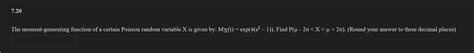 Solved 720 The Moment Generating Function Of A Certain