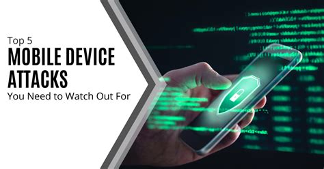 Top 5 Mobile Device Attacks You Need To Watch Out For Bits Consulting Llc