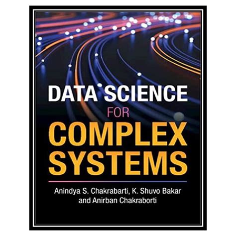 قیمت و خرید کتاب Data Science For Complex Systems اثر جمعی از نویسندگان