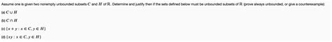 solved assume one is given two nonempty unbounded subsets c