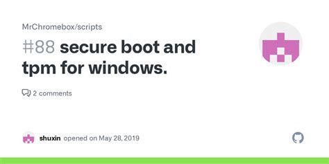 secure boot and tpm for windows · issue 88 · mrchromebox scripts · github