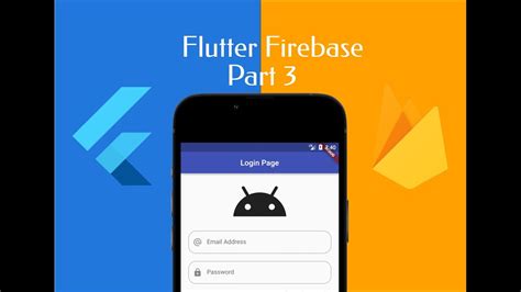 Flutterfirebase Tutorials Part 3 Flutter With Firebase Loginsign Up