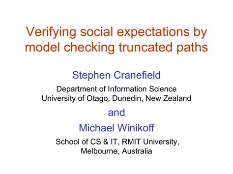 [ppt] Verifying Social Expectations By Model Checking Truncated Paths Powerpoint Presentation