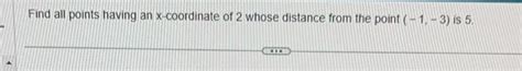 solved find all points having an x coordinate of 2 whose