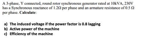 Solved A 3 Phase Y Connected Round Rotor Synchronous