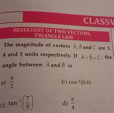 resultant of two vectors triangle lawthe magnitude of vectors a b and c