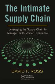 The Intimate Supply Chain Leveraging The Supply Chain To Manage The C