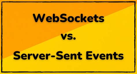 What Is Websocket Or Server Sent Events Sse By Neelendra Singh