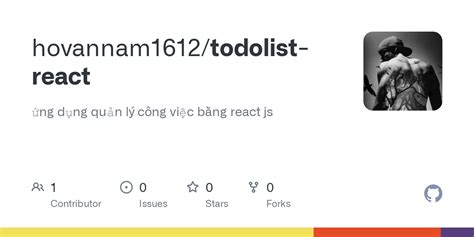 github hovannam1612 todolist react ứng dụng quản lý công việc bằng
