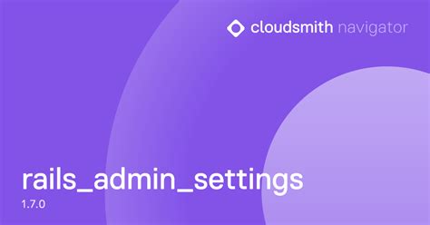 Railsadminsettings 170 Rubygems Package Quality Cloudsmith