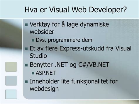 Ppt Programmering Av Dynamiske Websider I C Hva Er Det Og Hvordan Undervise Powerpoint